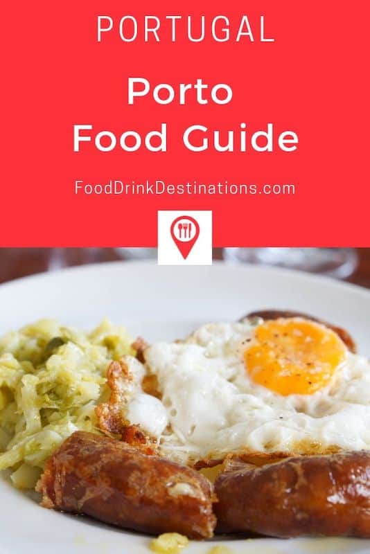 Porto Food Guide - Where And What To Eat in Porto Portugal